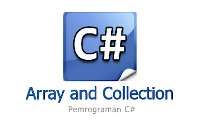 Array and Collection in C# or CShape | Mas Amin Blog