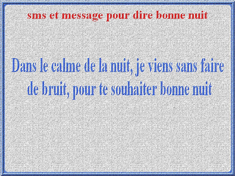 sms et messages pour dire bonne nuit ~ Messages et Textes d'amour sms et messages pour dire bonne nuit ~ Messages et Textes d'amour