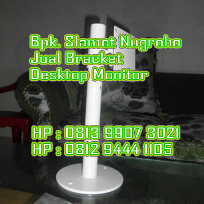 Tempatnya Bracket LCD TV Murah: Contoh Bracket Desktop Meja Monitor