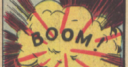 Explosion; comic book sound effect