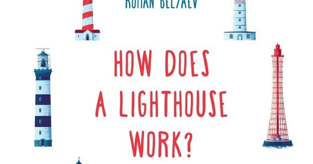 Momo celebrating time to read: How does a lighthouse work? by Roman ...