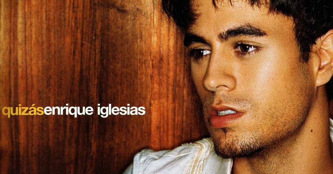 Enrique Iglesias - Quizás (2002) ~ Mediasurfer.ch