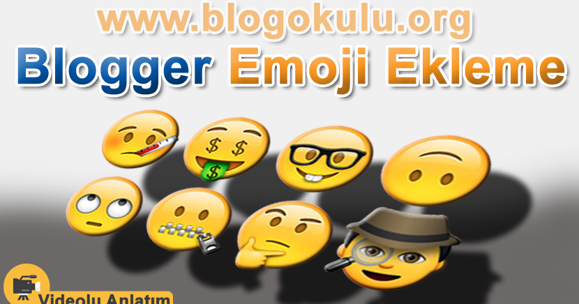 Blogger Emoji Ekleme, Simge, Karakter, İşaret Ekleme (Kodsuz Çok Basit ...