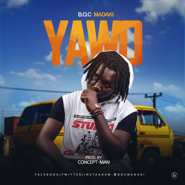 B.O.C MADAKI - YAWO ~ BBC
