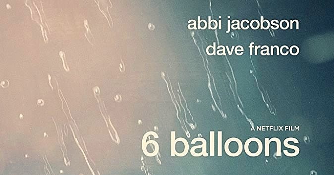 SNEAK PEEK : "6 Balloons" on Netflix