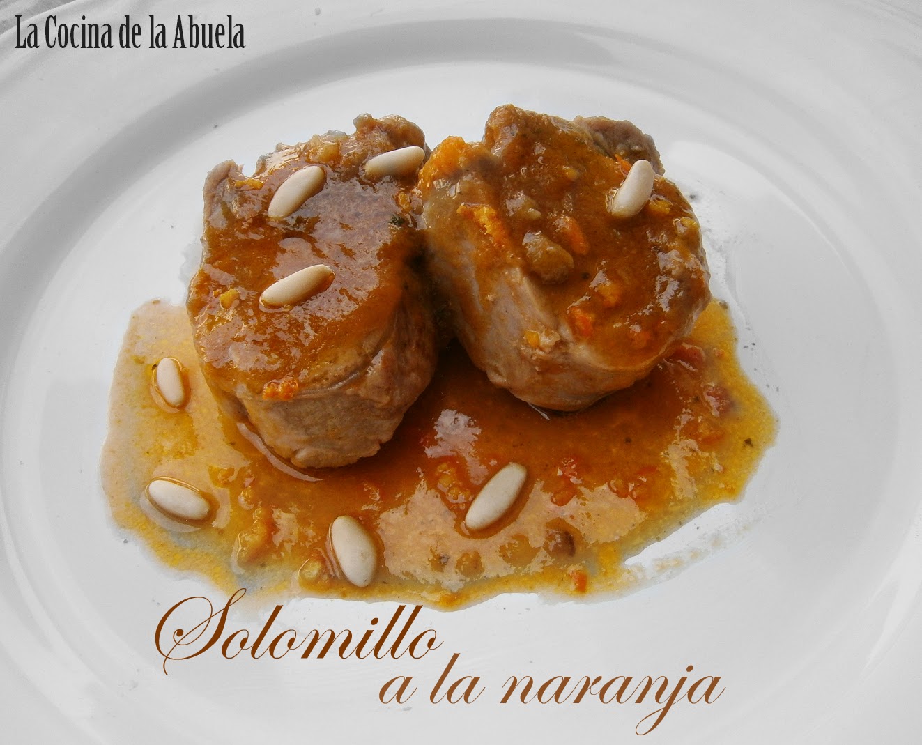 Solomillo de cerdo a la naranja.