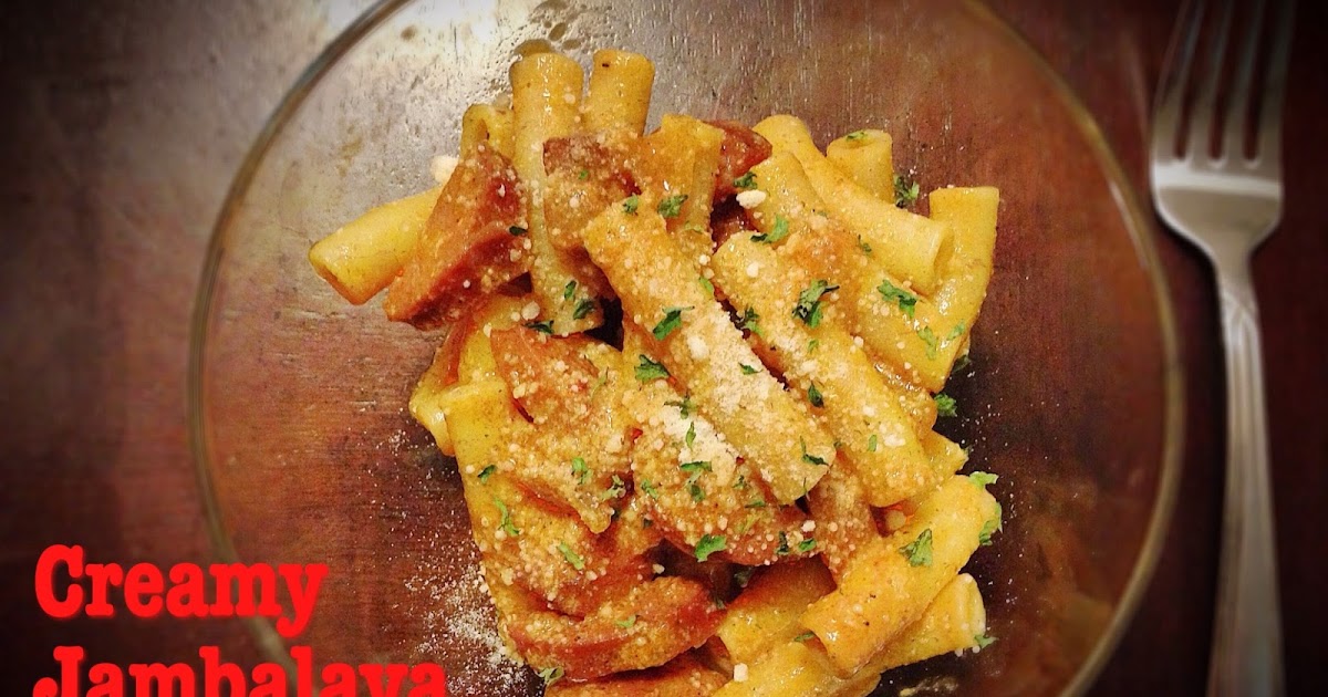 3D Dinners: Creamy Jambalaya Pasta