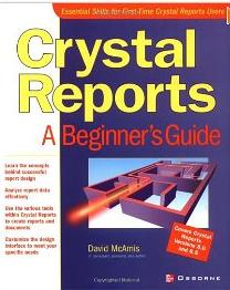 Crystal Reports: A Beginner's Guide