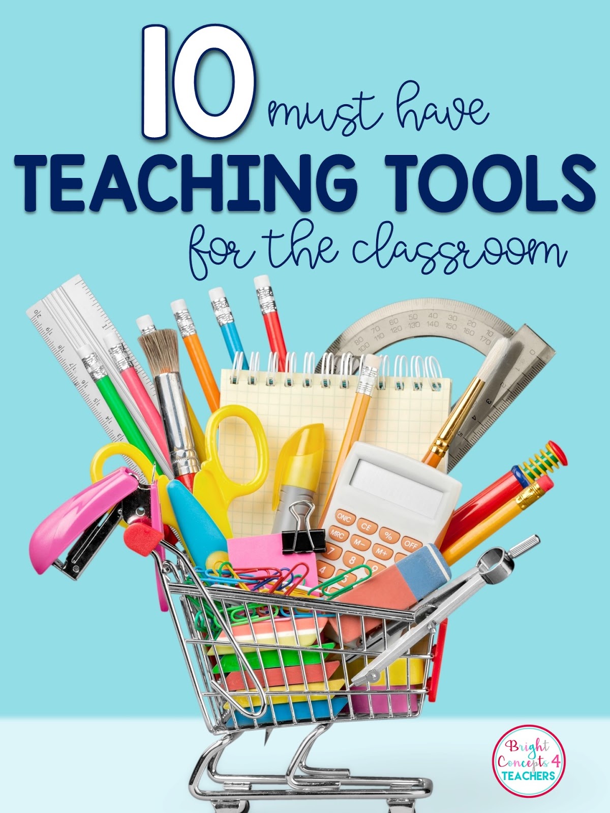 10 Must Have Teaching Tools For the Classroom | Bright Concepts 4 ...