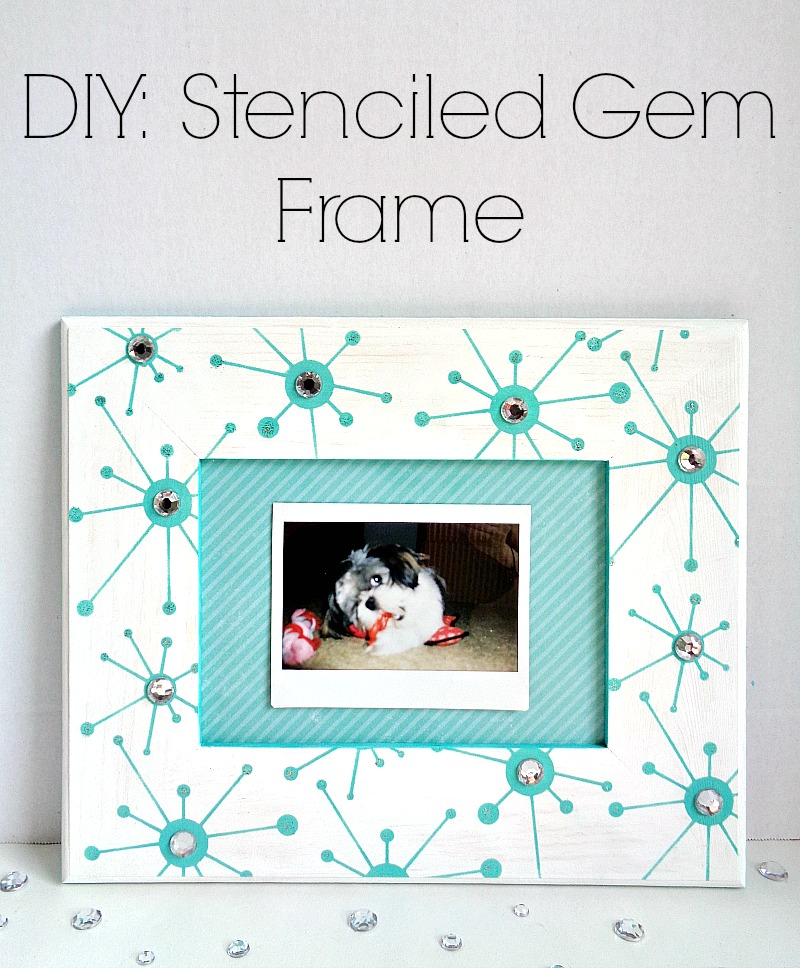 DIY: Stenciled Gem Frame - Running With A Glue Gun