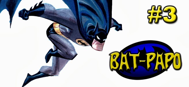 Bat-Papo | #3: Batman - O Cavaleiro das Animações ~ Batman Brasil!