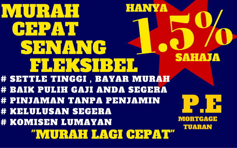 SYARIKAT PINJAMAN WANG BERLESEN P.E MORTGAGE & LOAN SDN BHD - TUARAN ...