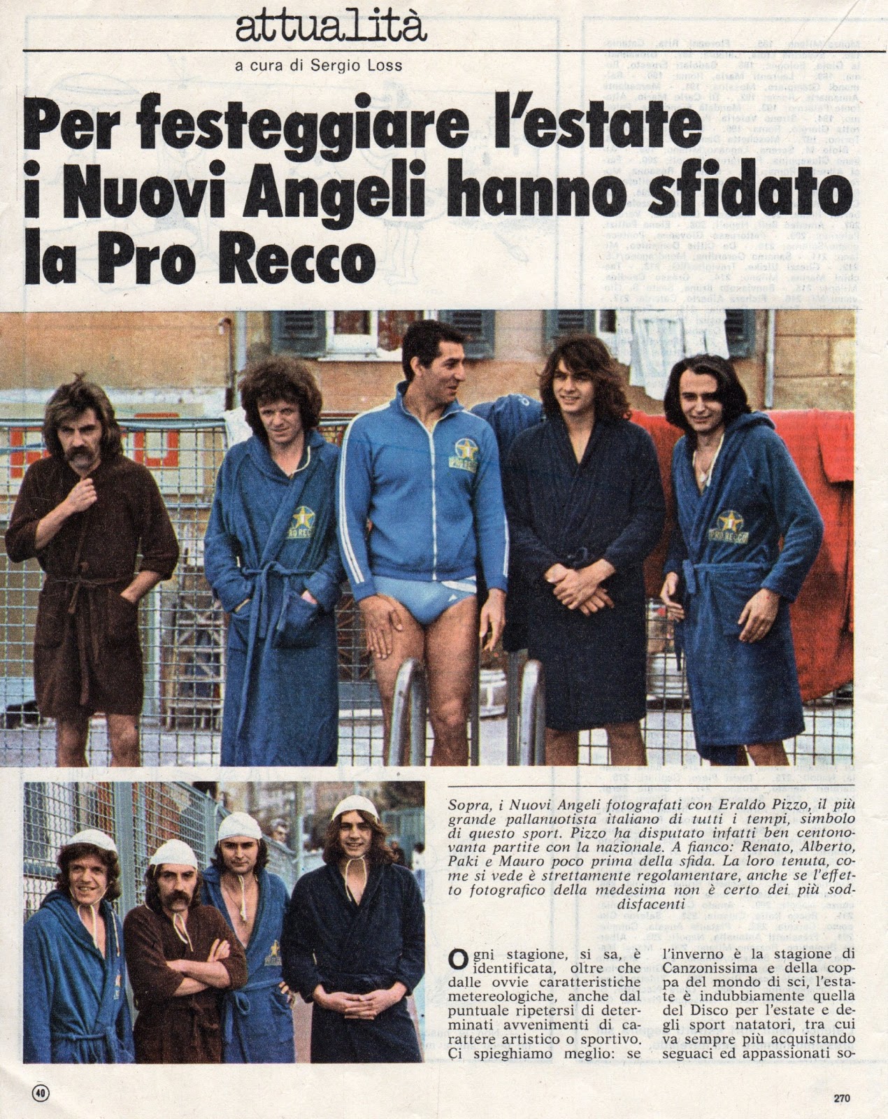 Eraldo Pizzo il Caimano: INTREPIDO: I Nuovi Angeli sfidano la Pro Recco