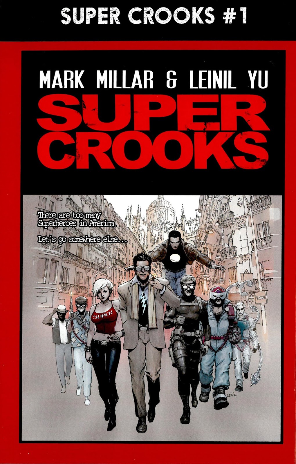 Galicia Comic: Super crooks - El atraco
