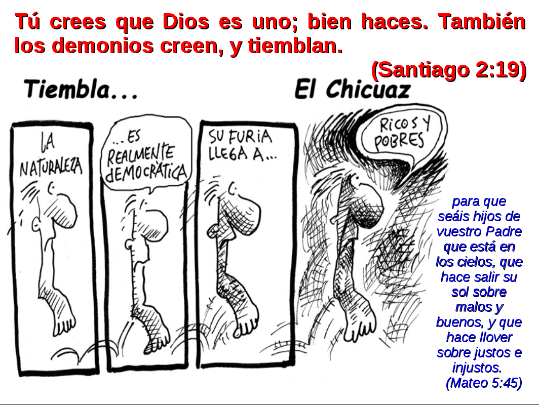 Dios da Palabra: También los demonios creen, y tiemblan.