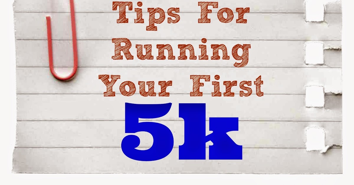 Tips for Running Your First 5k | Confessions of a Stay-At-Home Mom