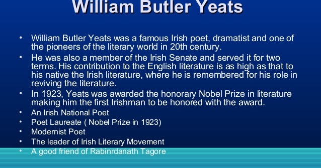 English Literature : Describe W. B. Yeats style and Autobiographical ...