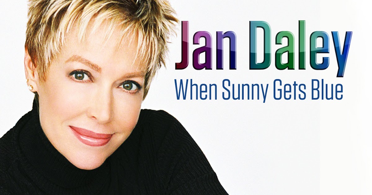 Taylor Spears Recommends!: Jan Daleys Smooth Jazz Album When Sunny Gets ...