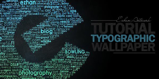 ezhan-artwork: Photoshop: Typographic Wallpaper