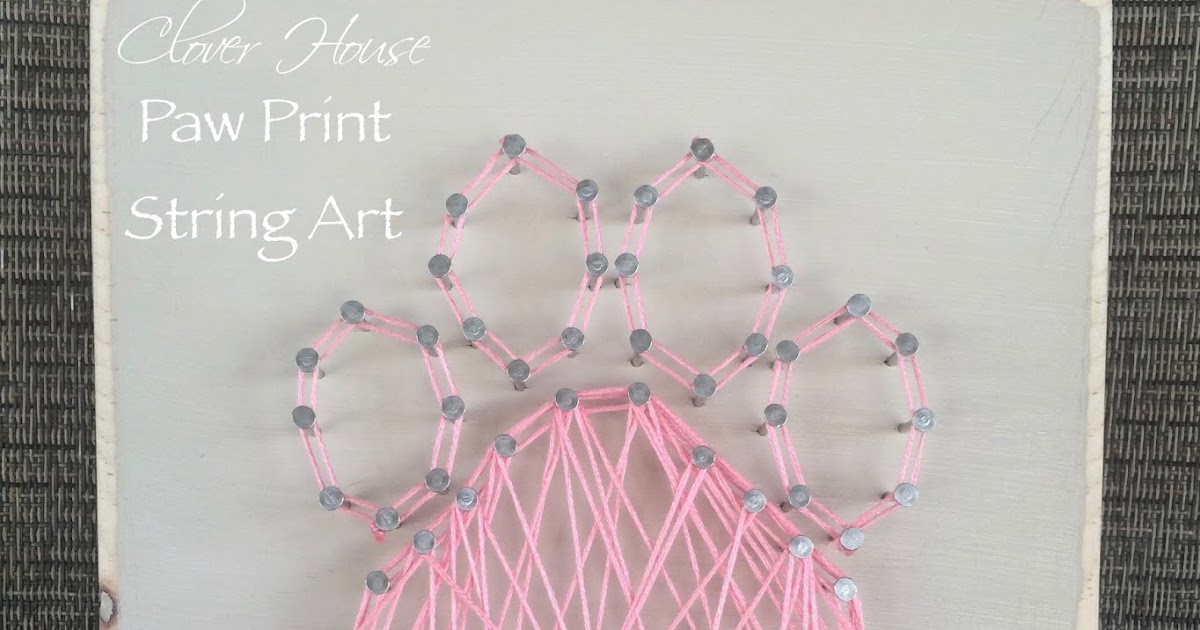 Clover House: Paw Print String Art - A Memorial