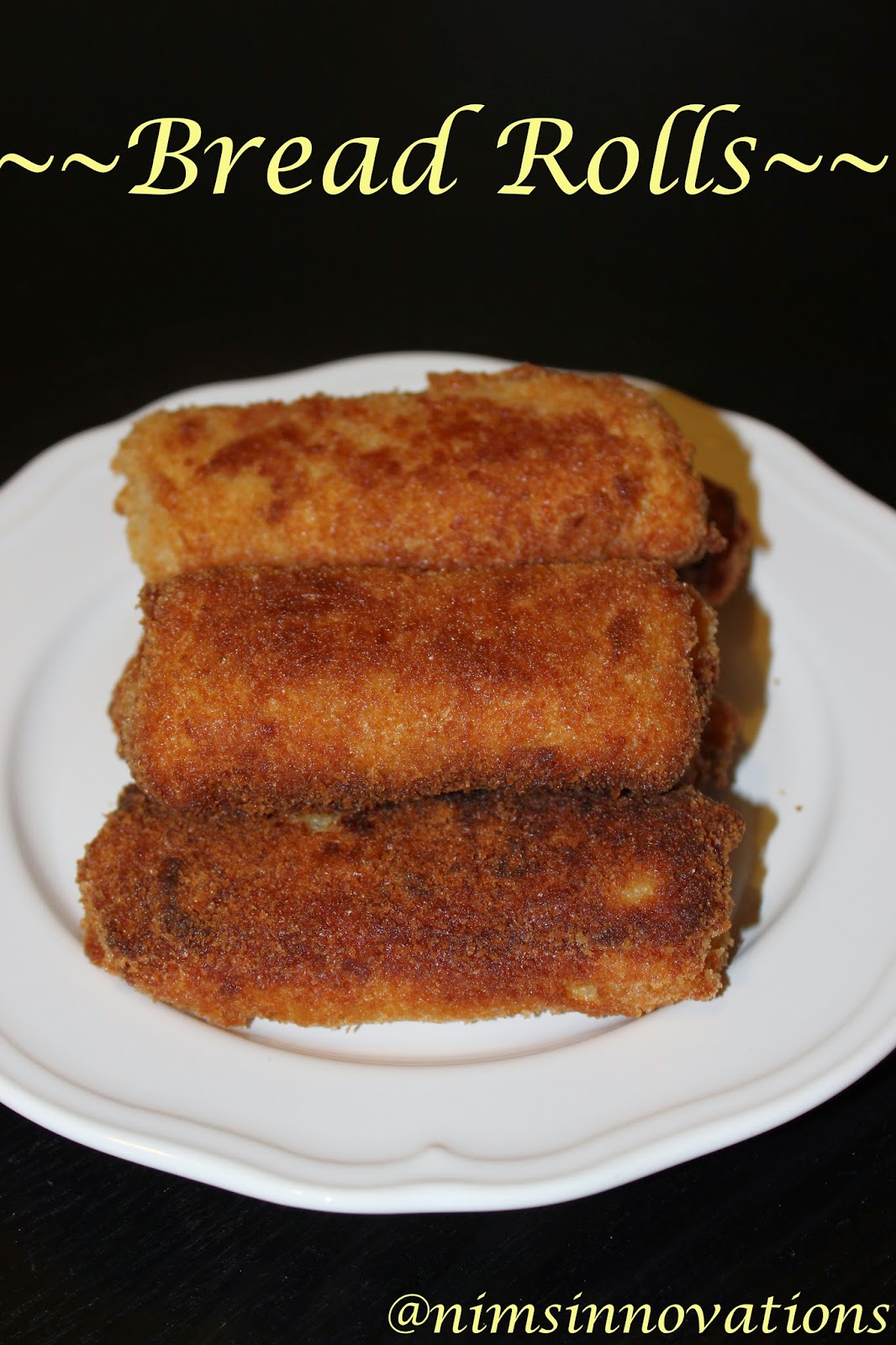 N!mS InNoVaTiOnS !!!: Bread Rolls......!!!