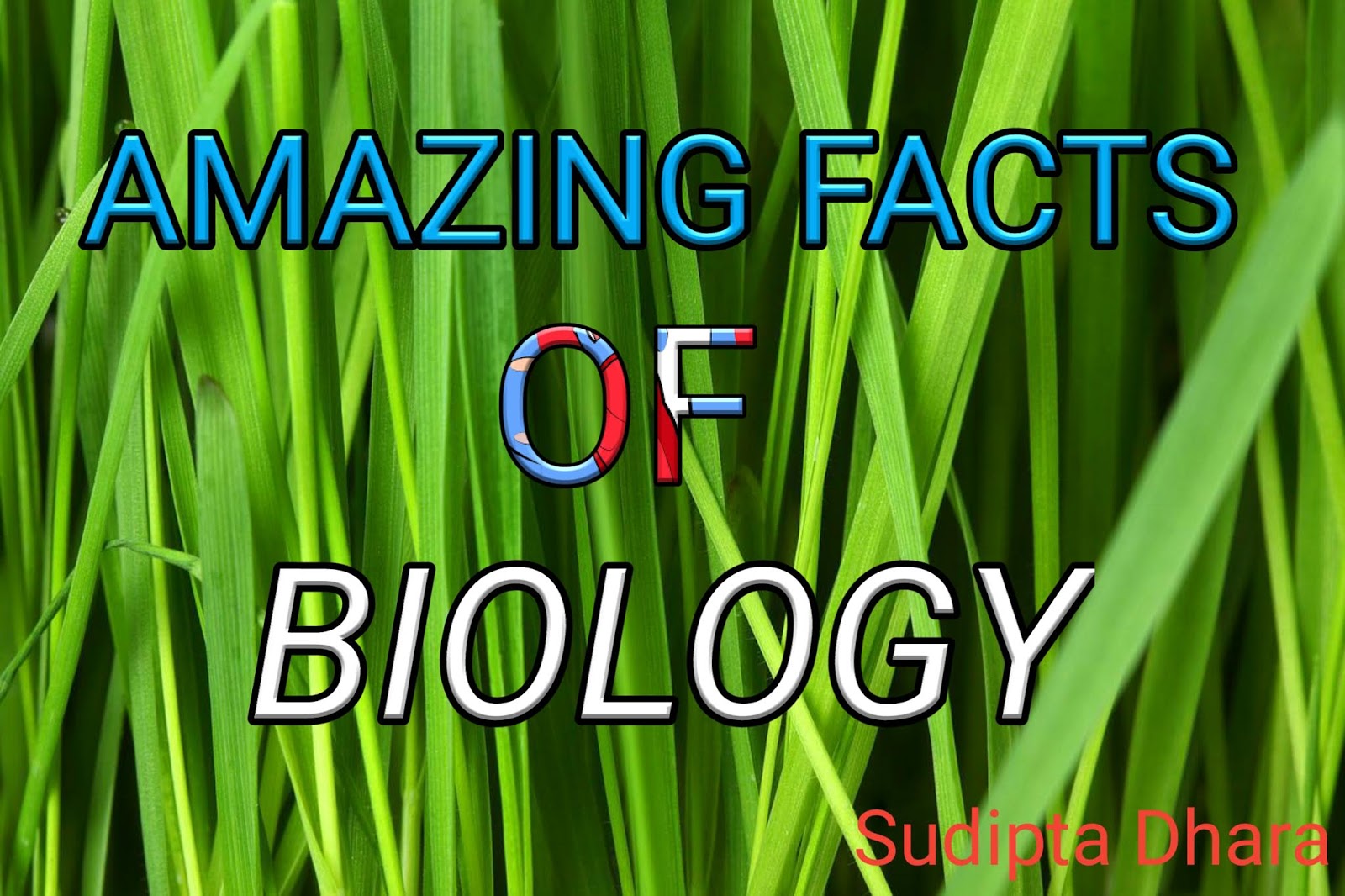 AMAZING FACTS OF BIOLOGY (PART-1)