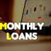 Monthly Loans: Get Immediate Financial Assistance During The Hour Of ...