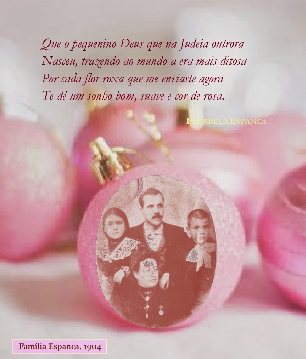 Ler Florbela Espanca ___: Desejos natalícios, da poetisa Florbela Espanca