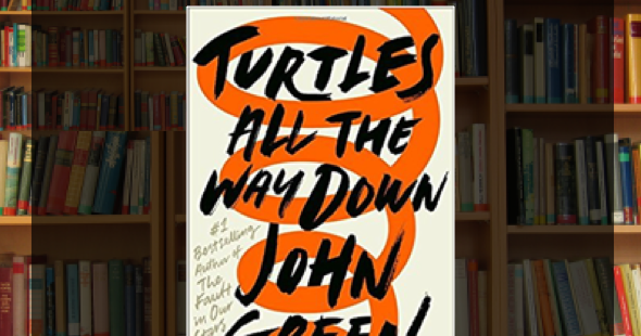 On My Bookshelf: Turtles All The Way Down by John Green - The Literary ...
