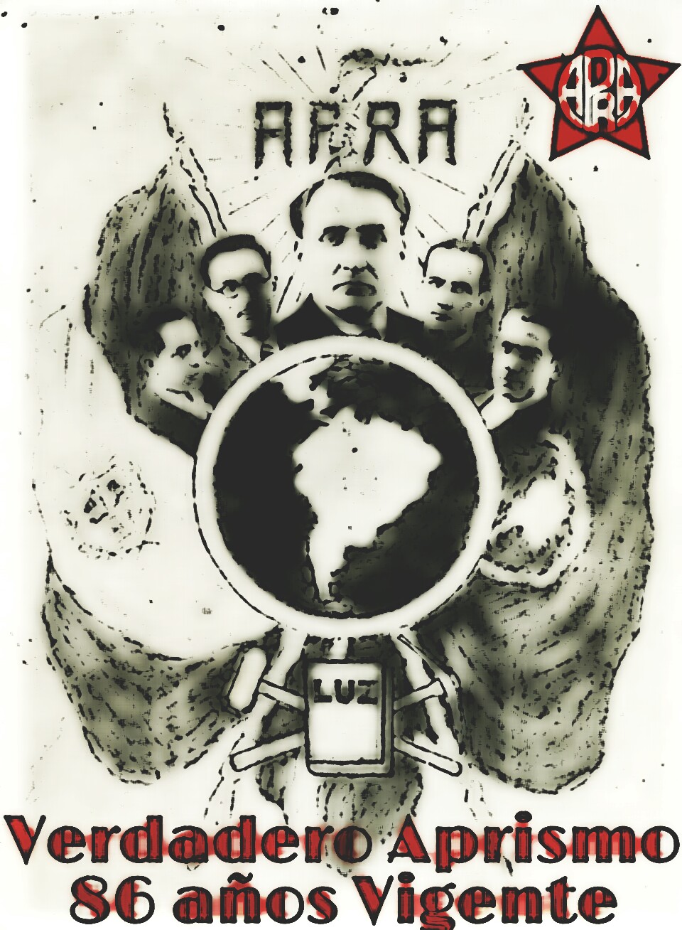 Verdadero Aprismo: ¡86 AÑOS DE APRISMO!