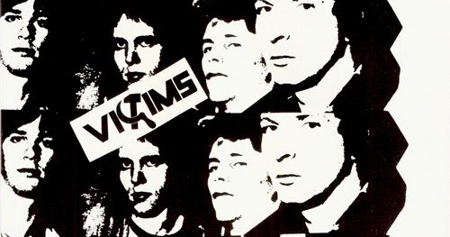 OLD, WEAK BUT ALWAYS A WANKER - THE PUNK YEARS: THE VICTIMS - Victims EP