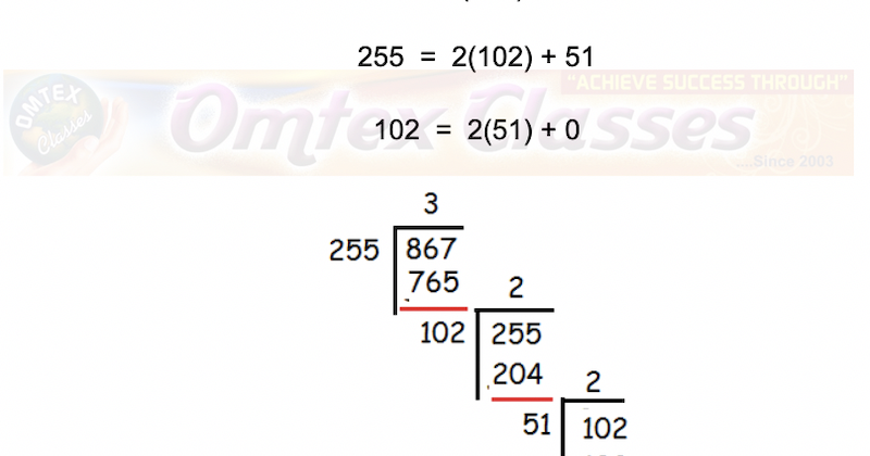 OMTEX CLASSES: Use Euclid’s Division Algorithm to find the Highest ...