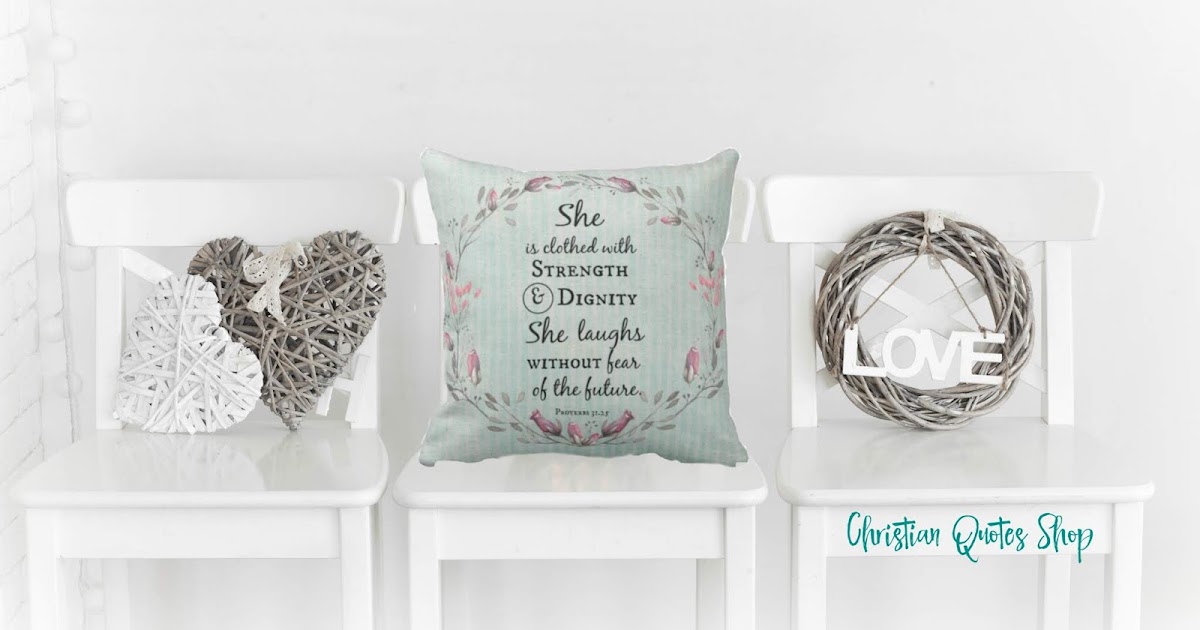 Quote Life Boutique : Proverbs 31 Gift Collection; Pillow