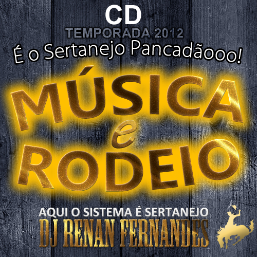 CD MUSICA E RODEIO TEMPORADA 2012 DJ RENAN FERNANDES