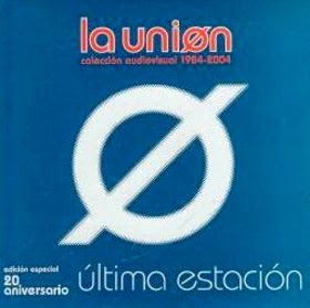 DISCOS PARA EL RECUERDO : LA UNIØN