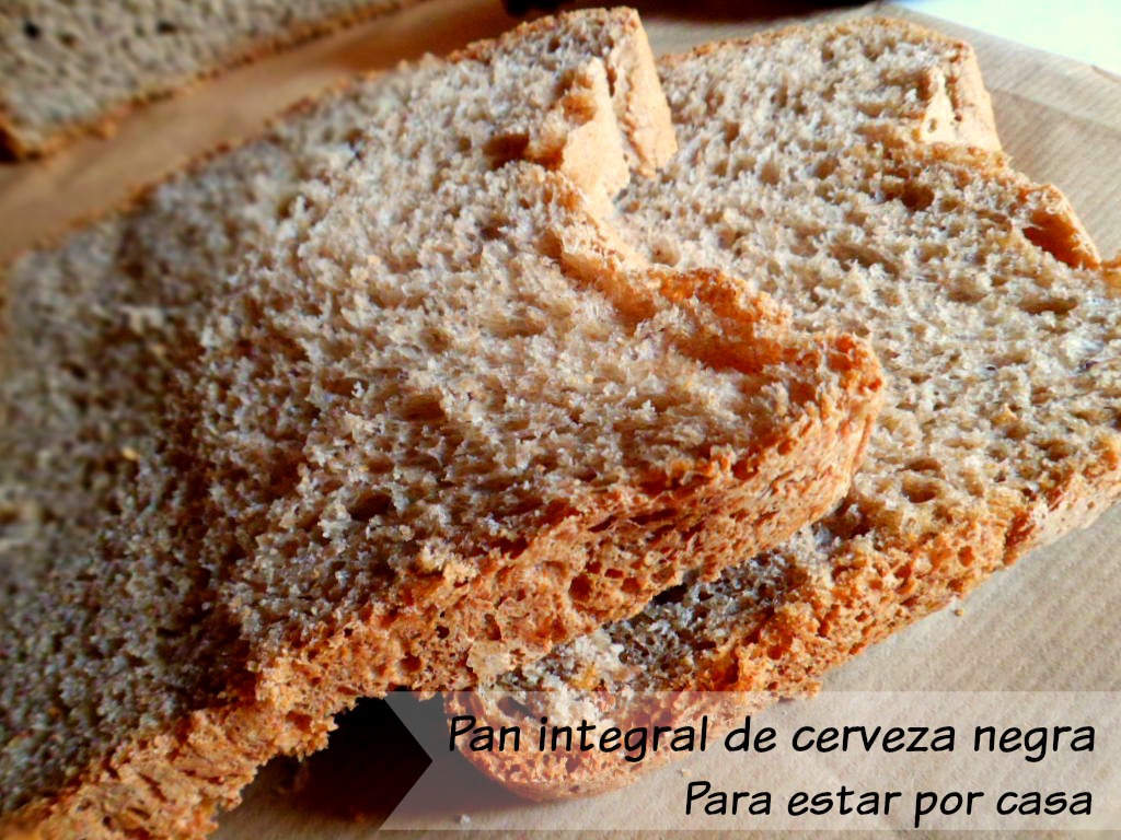 Para estar por casa: Pan integral de cerveza negra {panificadora}