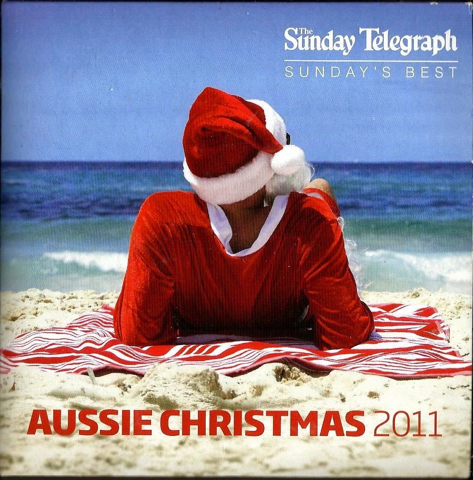 Ozzie Music Man: Post 546 - Various - Aussie Christmas 2011