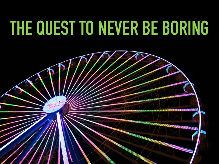 The Quest to Never Be Boring ~ RELEVANT CHILDREN'S MINISTRY