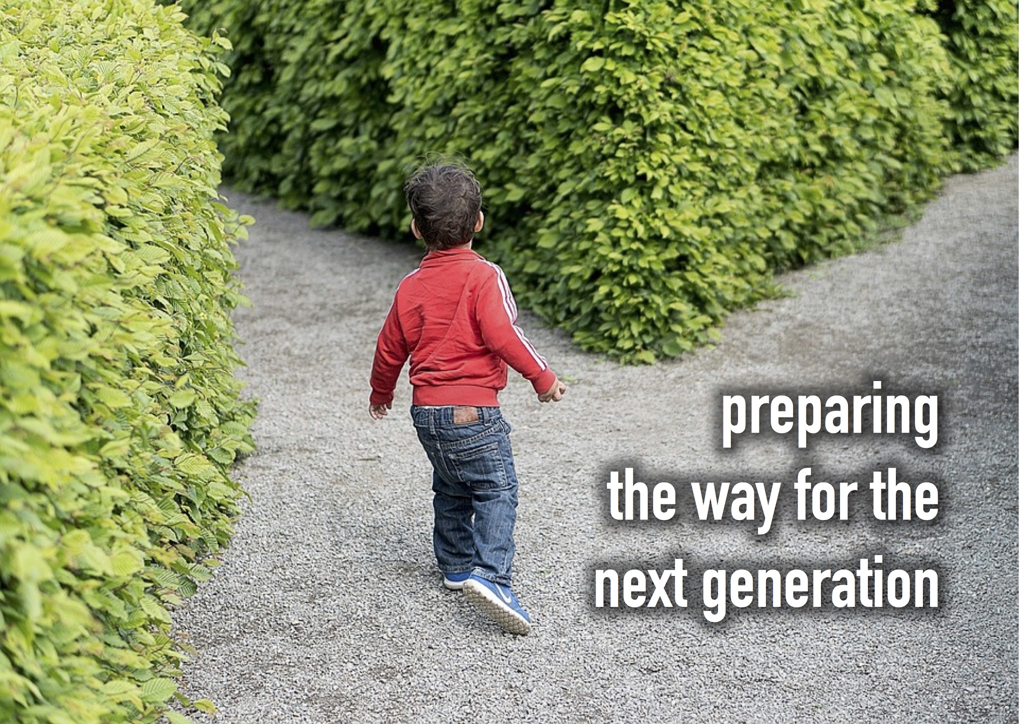 Preparing the Way for the Next Generation ~ RELEVANT CHILDREN'S MINISTRY