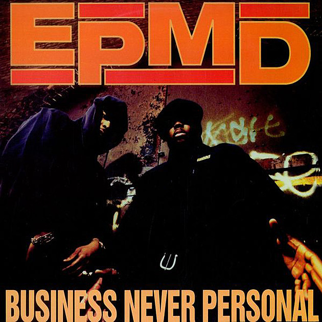 BOOM BAP REVIEWS: EPMD - Business Never Personal (August 7,1992)
