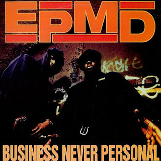 BOOM BAP REVIEWS: EPMD - Business Never Personal (August 7,1992)