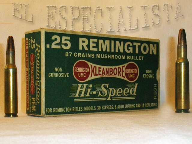 EL ESPECIALISTA: .25 Remington Hi Speed.