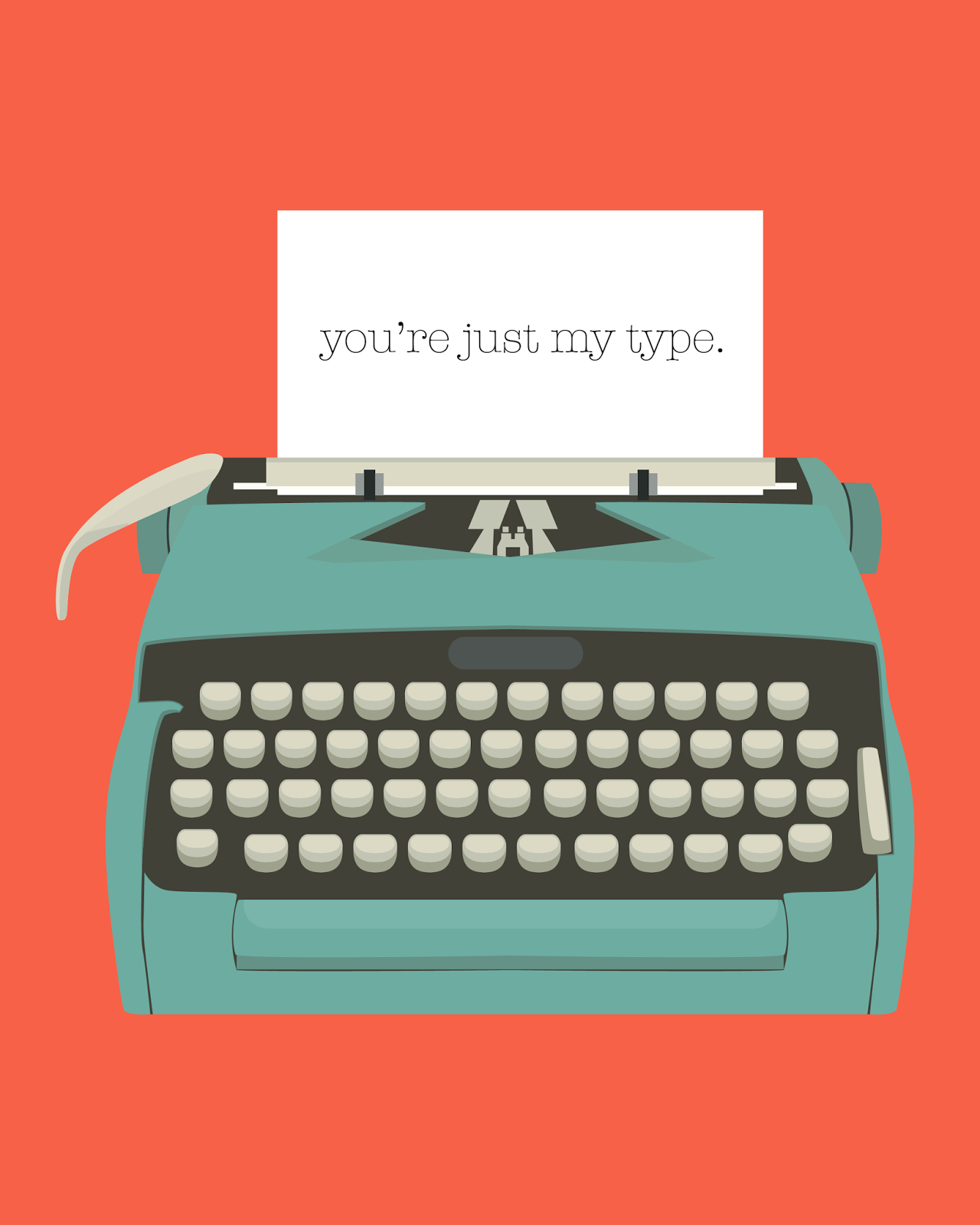 FREEBIES // YOU'RE JUST MY TYPE – Oh So Lovely Blog