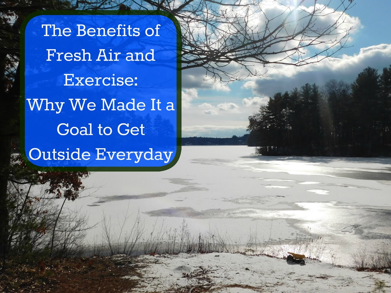 The Benefits of Daily Fresh Air and Exercise