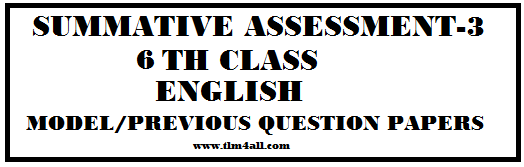6th class Summative assessment-3 English model question papers ...