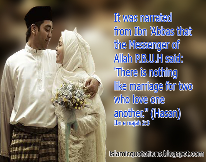 ISLAMIC QUOTATIONS: Marriage for two who love