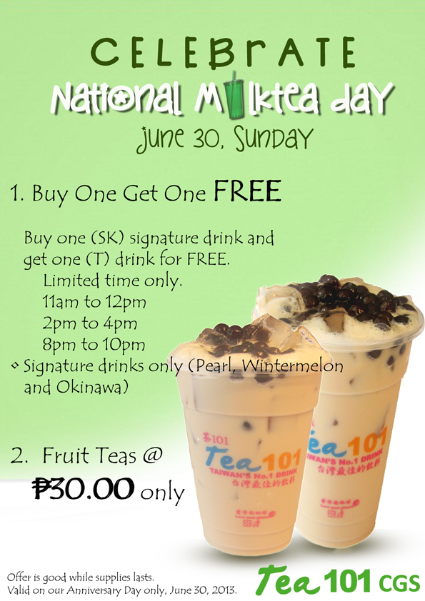 Celebrate National Milktea Day at Tea 101 California Gardens Square ...