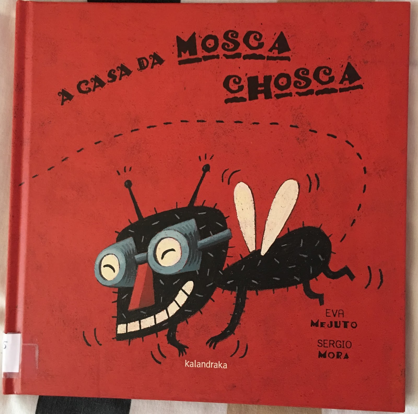 primeiras lecturas: A casa da mosca chosca
