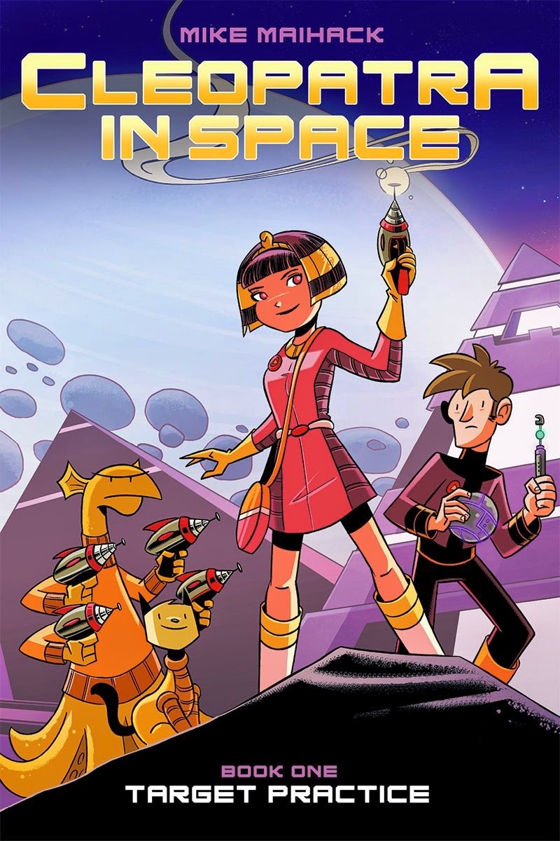 Great Kid Books: Cleopatra In Space: Target Practice, by Mike Maihack ...