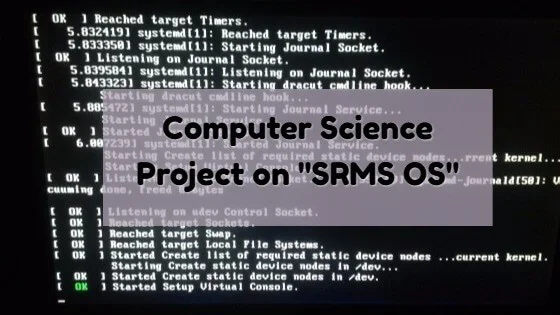 Computer Science Project on SRMS OS - Free Final Year Project's